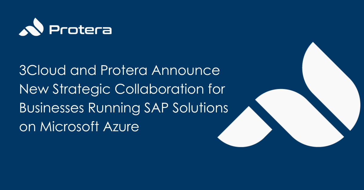 3Cloud & Protera Collaborate on SAP Solutions on Azure